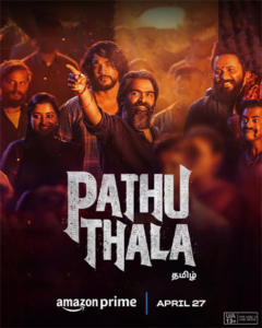 Simbu’s Pathu Thala locks its OTT release date