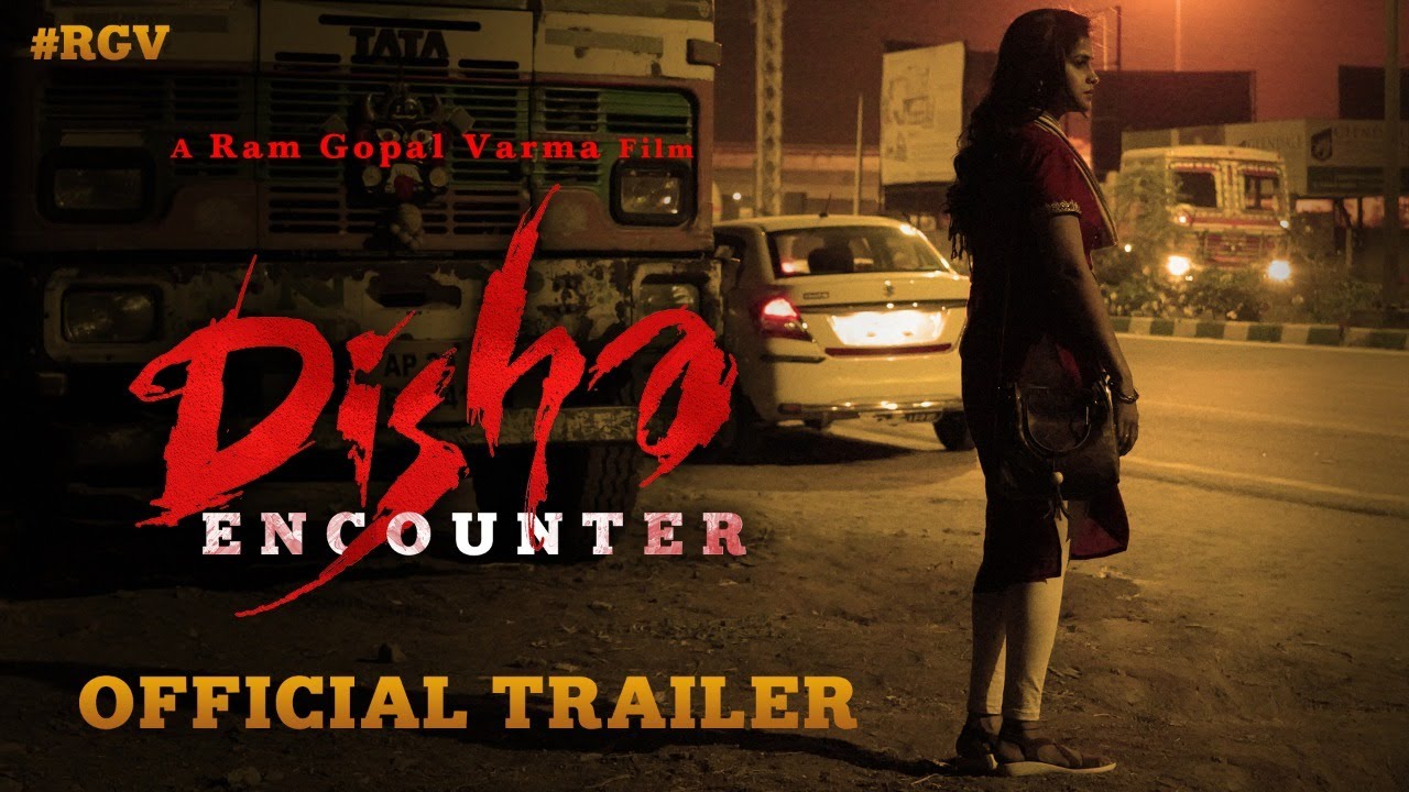 Trailer : Disha Encounter (Ram Gopal Varma) | Latest Telugu Movie Videos Trailer : Disha Encounter (Ram Gopal Varma) | Latest Telugu Movie Videos